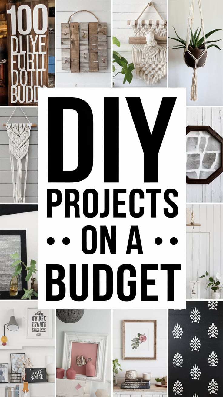 100 DIY Projects To Do On A Budget - Designer and the DIYer - DIY ...